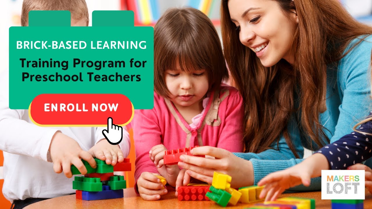 Brick-Based Learning: Training Program for Preschool Teachers