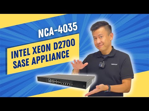 Product Insight Episode 32: Intel Xeon D2700 uCPE and SASE Appliance
