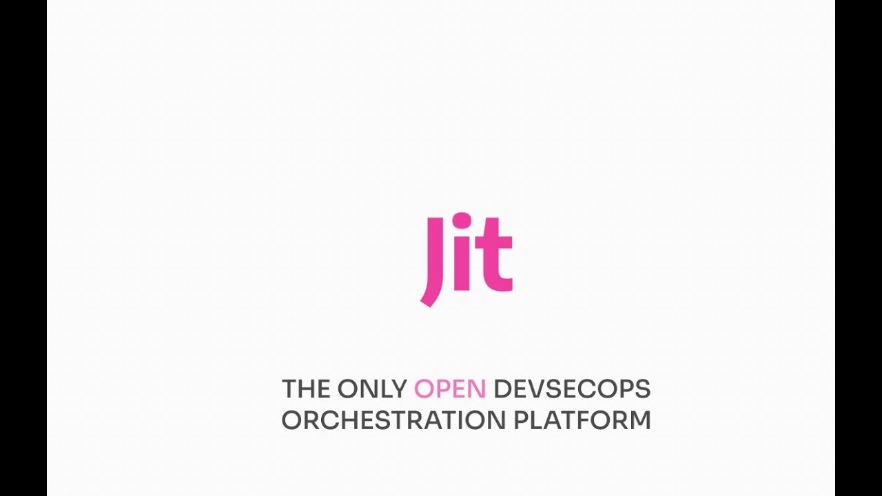 Jit.io security: The only open DevSecOps Orchestration Platform