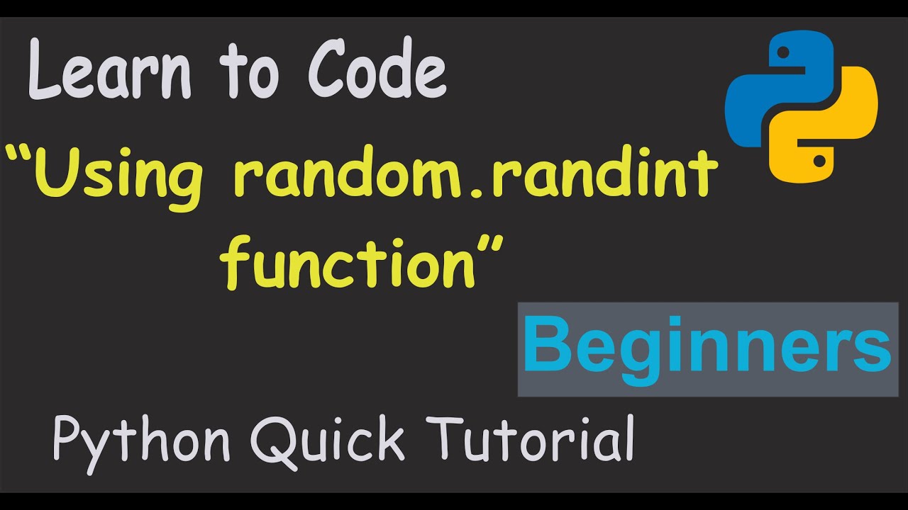 Python | Using random. randint function | Python Quick Tutorial