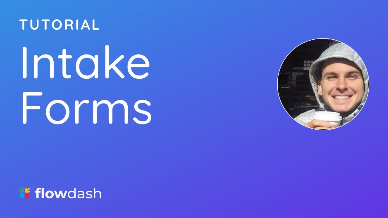 Intake Forms | Flowdash