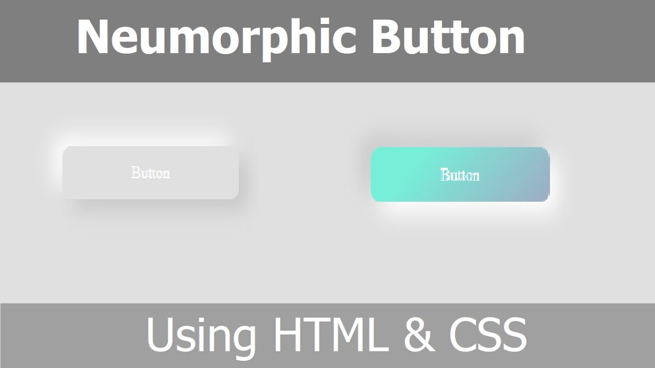 Neumorphic Button Using Only HTML & CSS