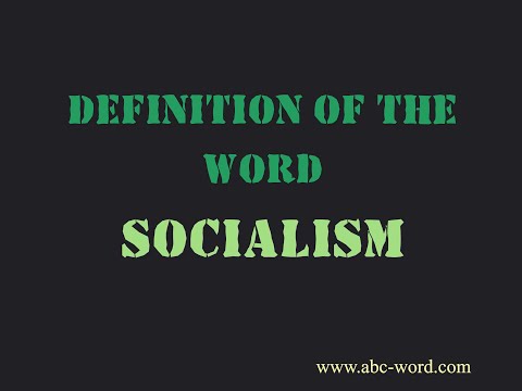 Definition of the word "Socialism"