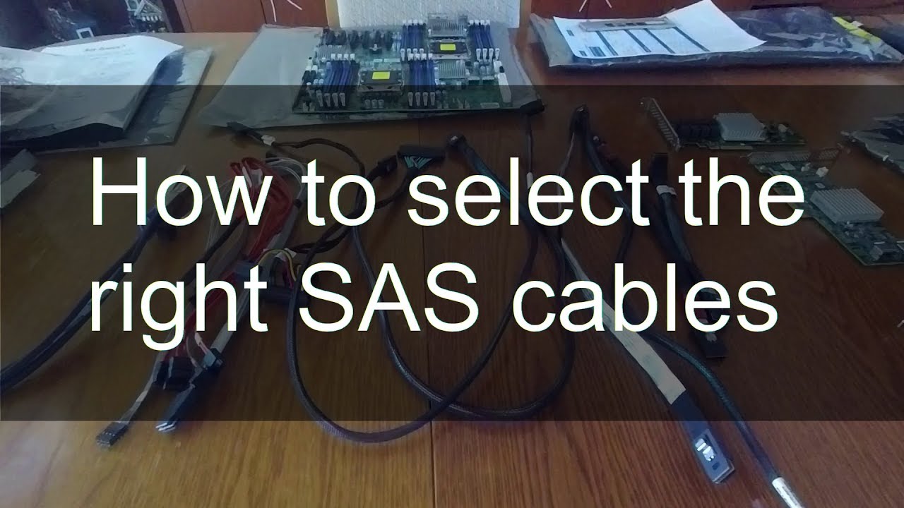 How to select SAS cables
