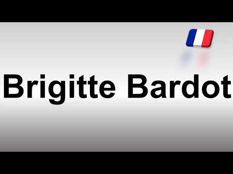 How to Pronounce Brigitte Bardot? (CORRECTLY)