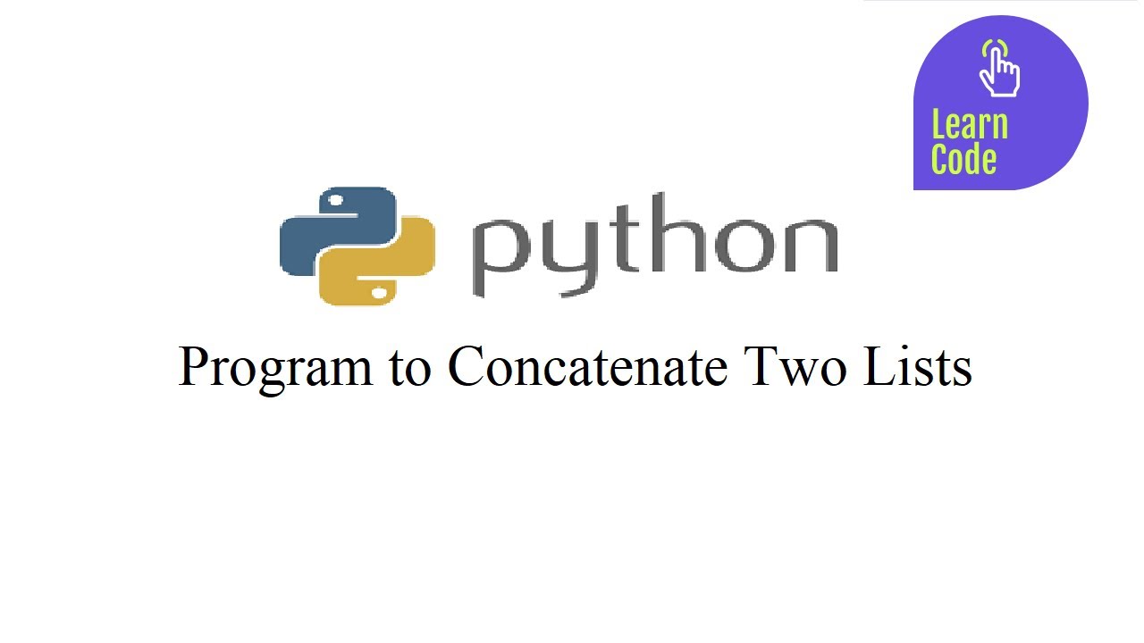 Python Program to Concatenate Two Lists