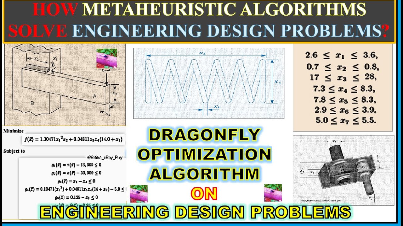 Learn Constrained Optimization for Engineering Problems using Dragonfly Algorithm ~xRay Pixy