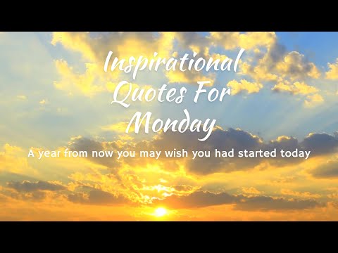 Inspirational Quotes For Monday | Life Quotes