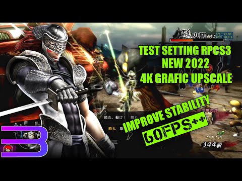 SENGOKU BASARA 4 SUMEREGI RPCS3 4K 60FPS UPSCALE TEST NEW SETTING IMPROVE STABILITY & FPS