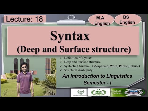 Syntax (Deep and Surface structure) | lecture: 18 (Linguistics- I)