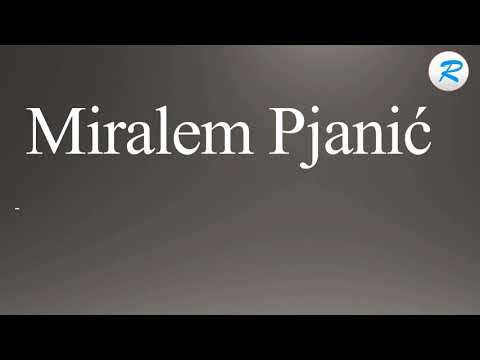 How to pronounce Miralem Pjanić