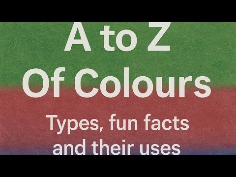 A - Z of Colours