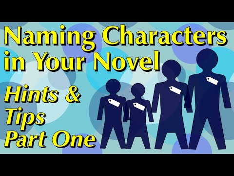 Naming Characters - Hints and Tips - Part 1