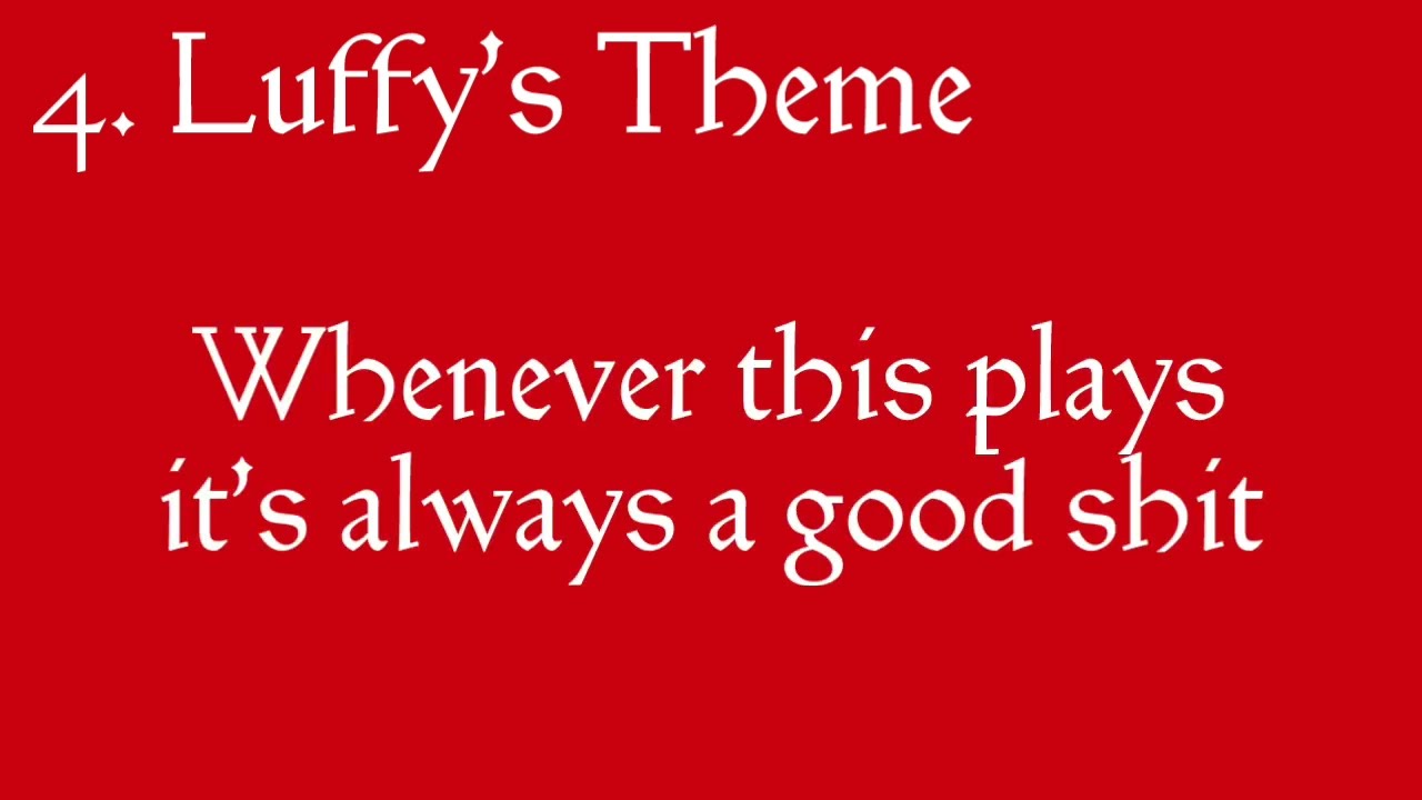 Ranking the Strawhat's THEMES