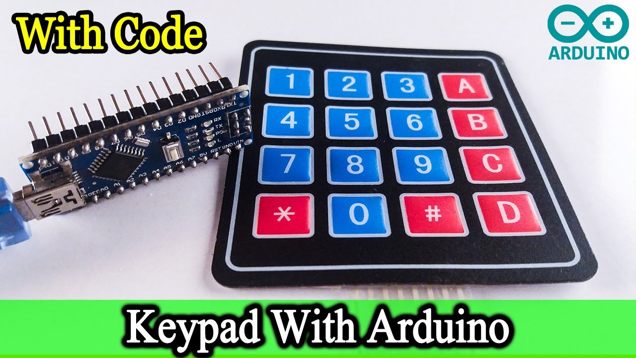 ARDUINO KEYPAD Tutorial | ARDUINO KEYPAD with Arduino nano [Code and Circuit Diagram]