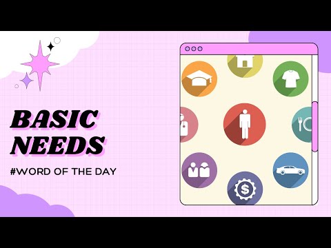 #WORD OF THE DAY 💫 BASIC NEEDS