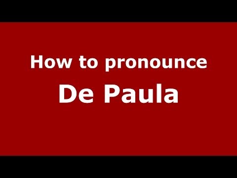How to pronounce De Paula (Italian/Italy) - PronounceNames.com