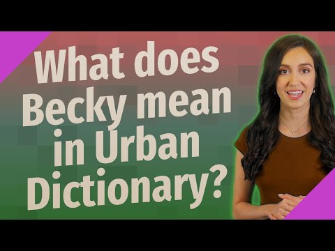 What does Becky mean in Urban Dictionary?