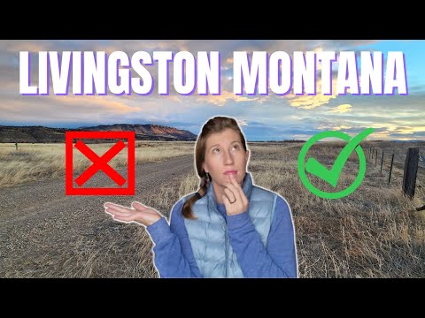 Pros and Cons of Livingston Montana | Montana Life | Livingston Montana Explained