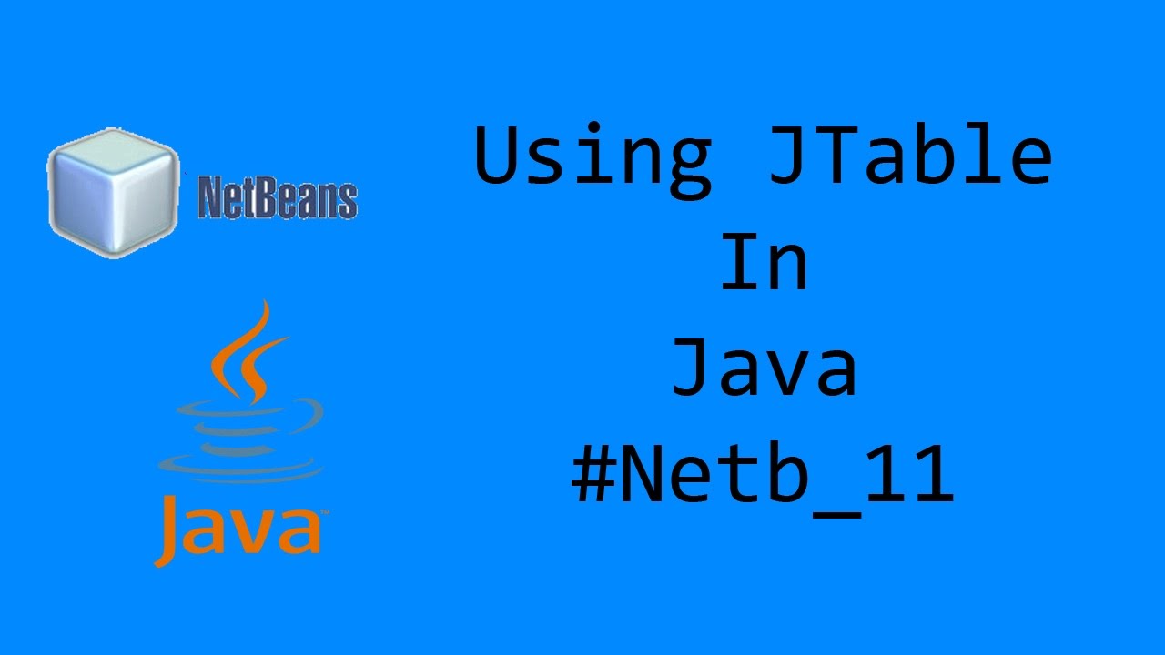 Using JTable In Java #Netb_11