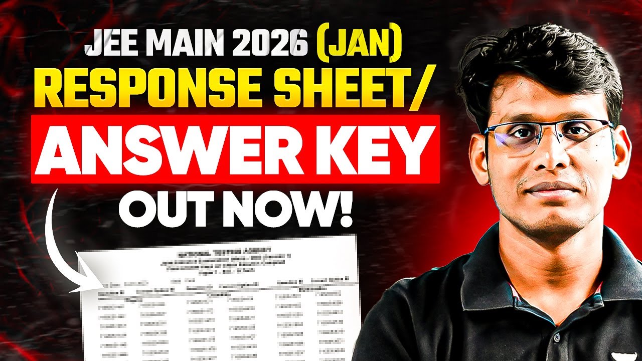 JEE MAIN Response Sheet 2026/Answer Key 2026 | JEE Mains 2026 Update