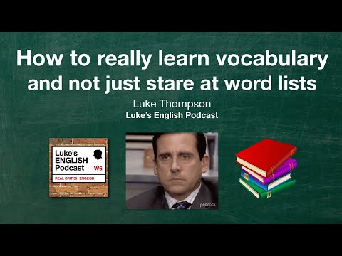 898. How to Learn Vocabulary đ(and not just stare at word lists) Workshop