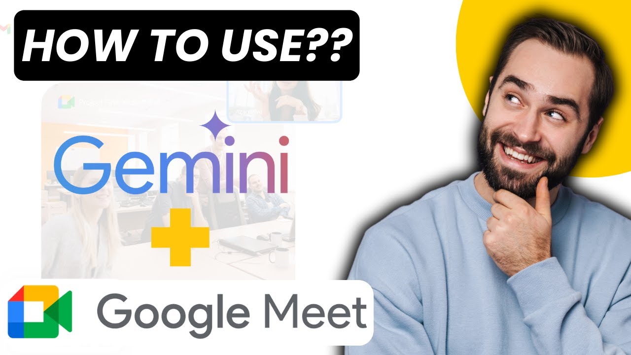 Cara Menggunakan Google Gemini dengan Google Meet (2025)