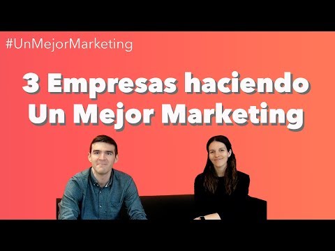 Empresas haciendo Un Mejor Marketing