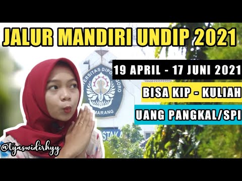 JALUR MANDIRI UNDIP 2021 UDAH DIBUKA| SEGERA DAFTAR