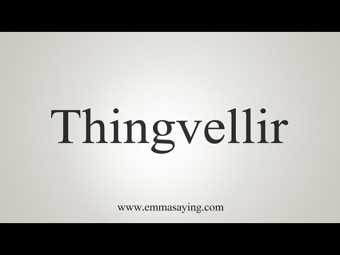 How To Say Thingvellir