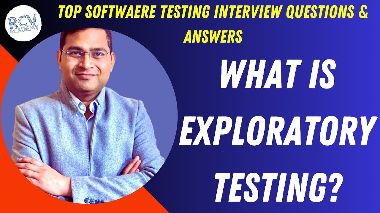 What is Exploratory Testing | Software Testing Interview Questions