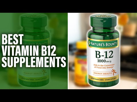 Best Vitamin B12 Supplements On The Market - An Expert Guide (Our Standout Recommendations)
