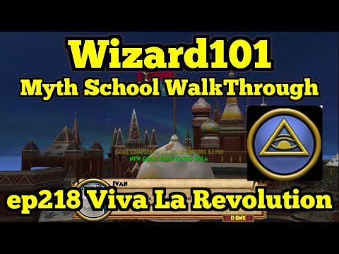 Wizard101 Myth Walkthrough ep218 Viva La Revolution