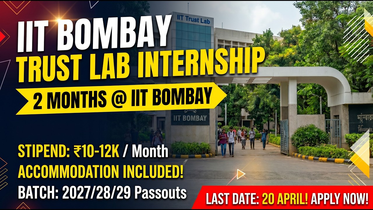 IIT Bombay Trust Lab Internship | Certificate, Stipend and Campus Exposure |