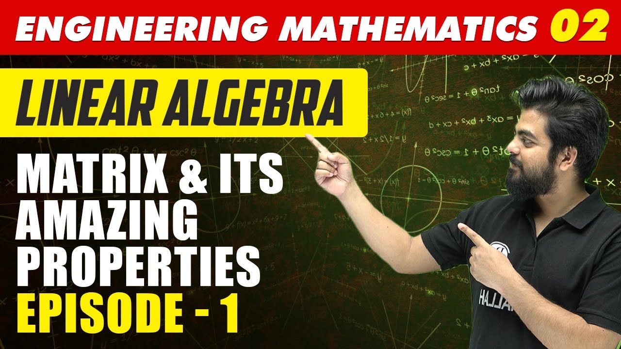 Exploring the Fascinating World of Linear Algebra: Matrices and Their Properties | Galaxy.ai