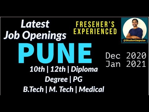 Latest Jobs In Pune | Dec 2020 | Jan 2021 | 10th | 12th | Diploma | Degree PG | B Tech | M Tech