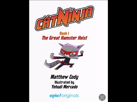 Cat Ninja- The Great Hamster Heist-Book 1- Series 1-Read Aloud-Books for kids