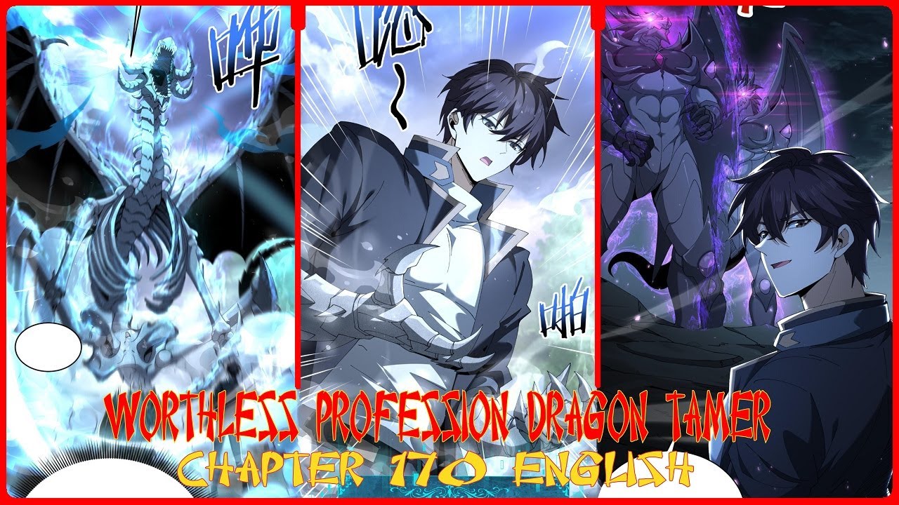 WORTHLESS PROFESSION DRAGON TAMER CHAPTER 170 ENGLISH