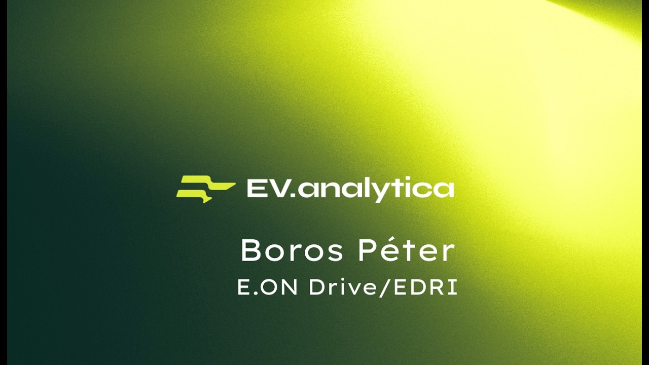 Péter Boros | Scaling EV Charging in Europe (E.ON Drive / EDRI) ⚡
