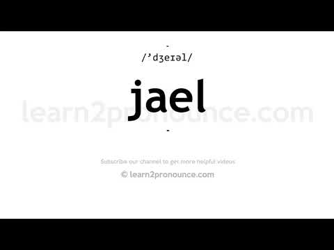 How to pronounce Jael | English pronunciation