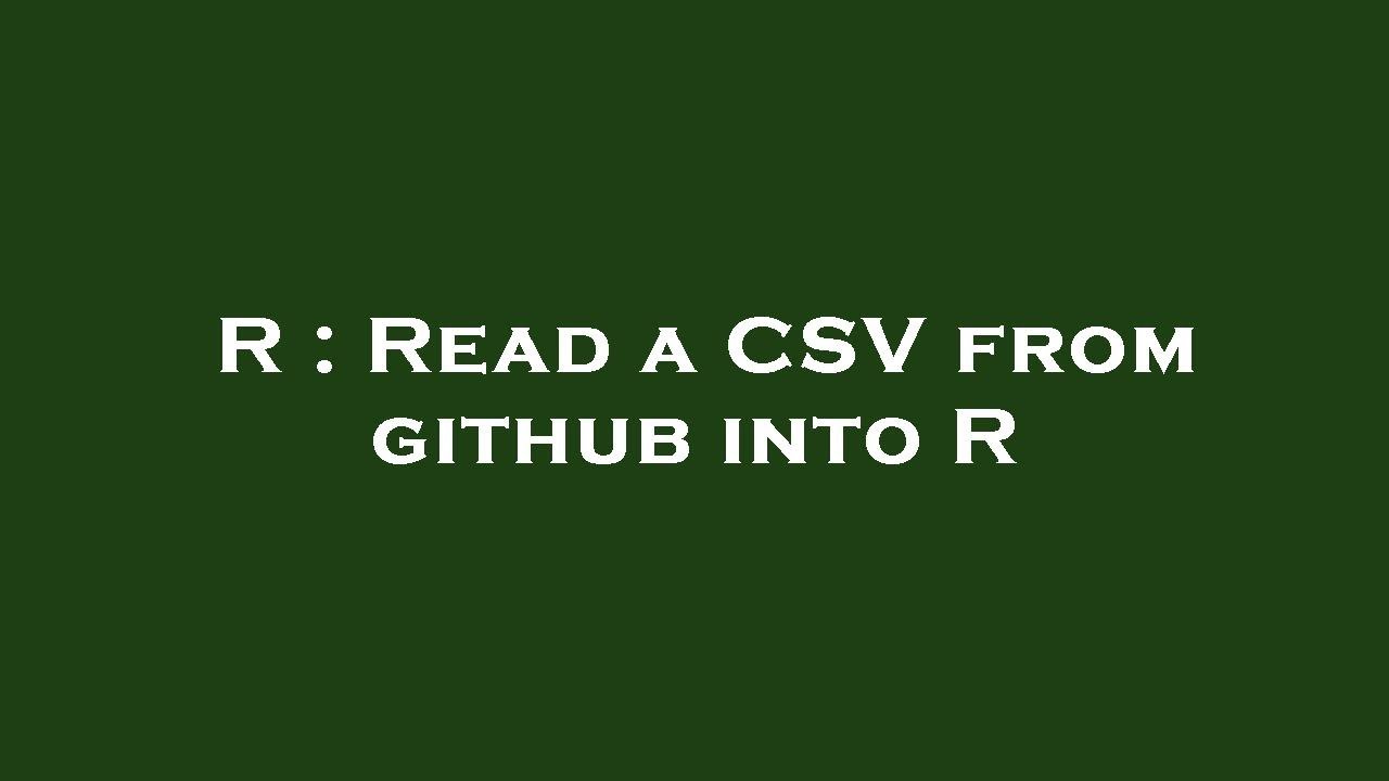 R : Read a CSV from github into R