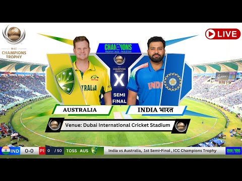 India vs Australia, Semi-Final | Live Cricket Match Today | IND vs AUS Live Match Today | IND vs AUS