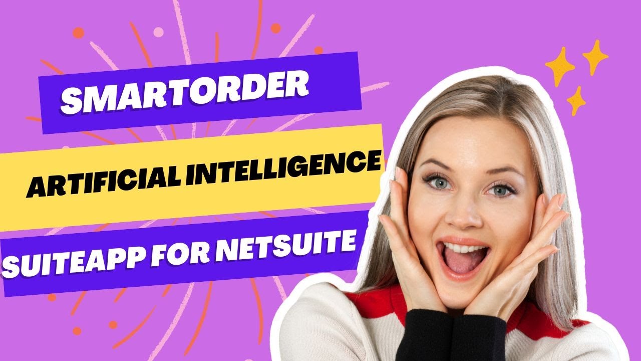 SmartOrder Artificial Intelligence SuiteApp for NetSuite