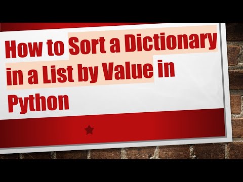 How to Sort a Dictionary in a List by Value in Python