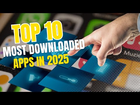 Top 10 Most Downloaded Apps of 2025 (So Far)