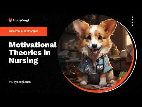 Motivational Theories in Nursing - Research Paper Example
