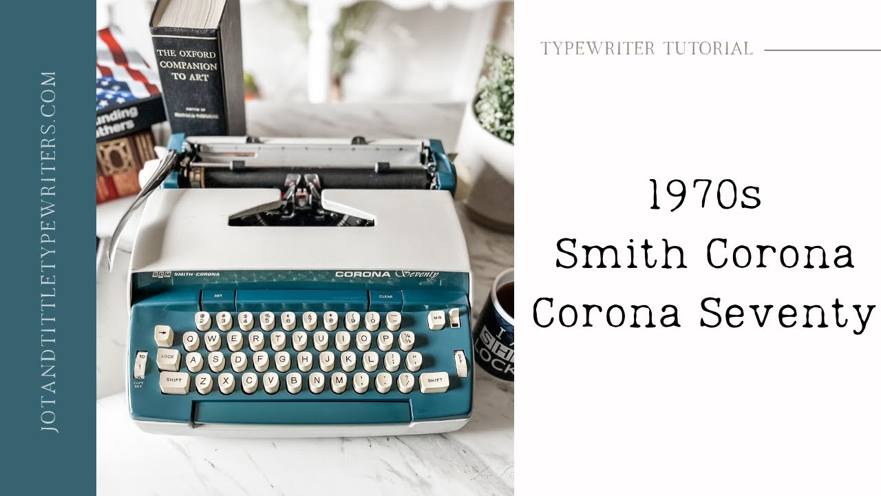 Exploring a 1970s Smith Corona Corona Seventy.