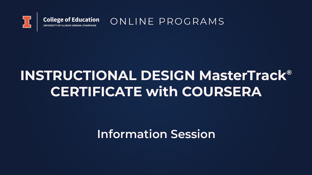 Online Programs -  Instructional Design MasterTrack® Certificate with Coursera