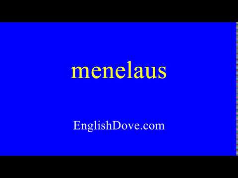 How to pronounce menelaus in American English.