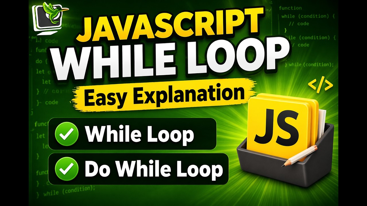 Learn JavaScript While Loop & Do While Loop with Examples | Beginners to Advanced